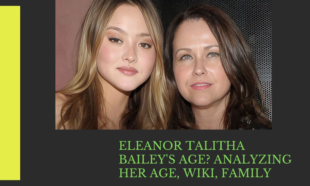Eleanor Talitha Bailey Age, Family, Early Years and Career - READ SHOT